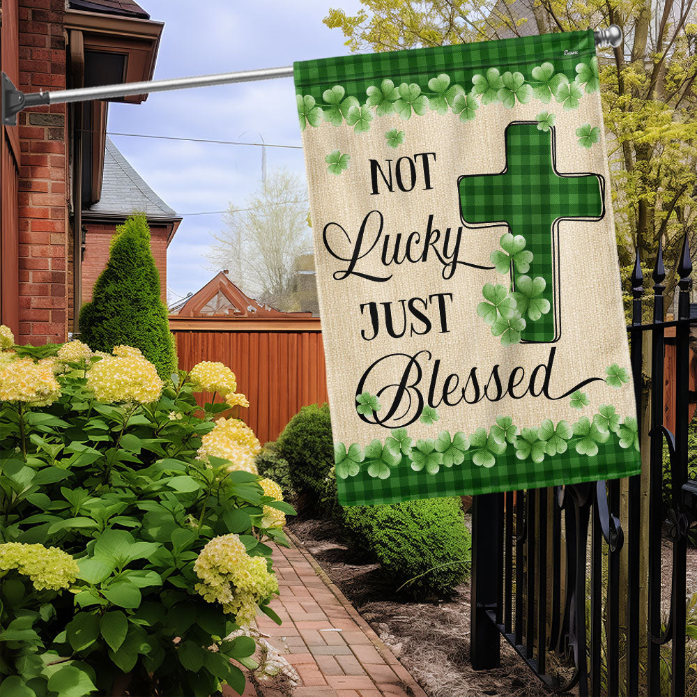 Not Lucky Just Blessed Irish Shamrock St. Patrick's Day Flag – Flagwix