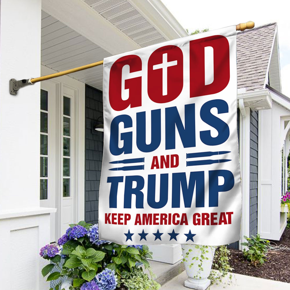God Guns And Trump Keep America Flag – Flagwix