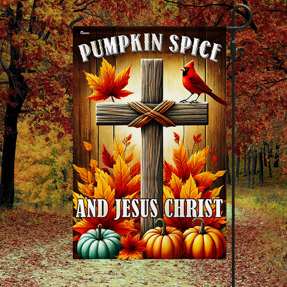 Jesus Christ Cross Fall Flag Pumpkin Spice and Jesus Christ – Flagwix