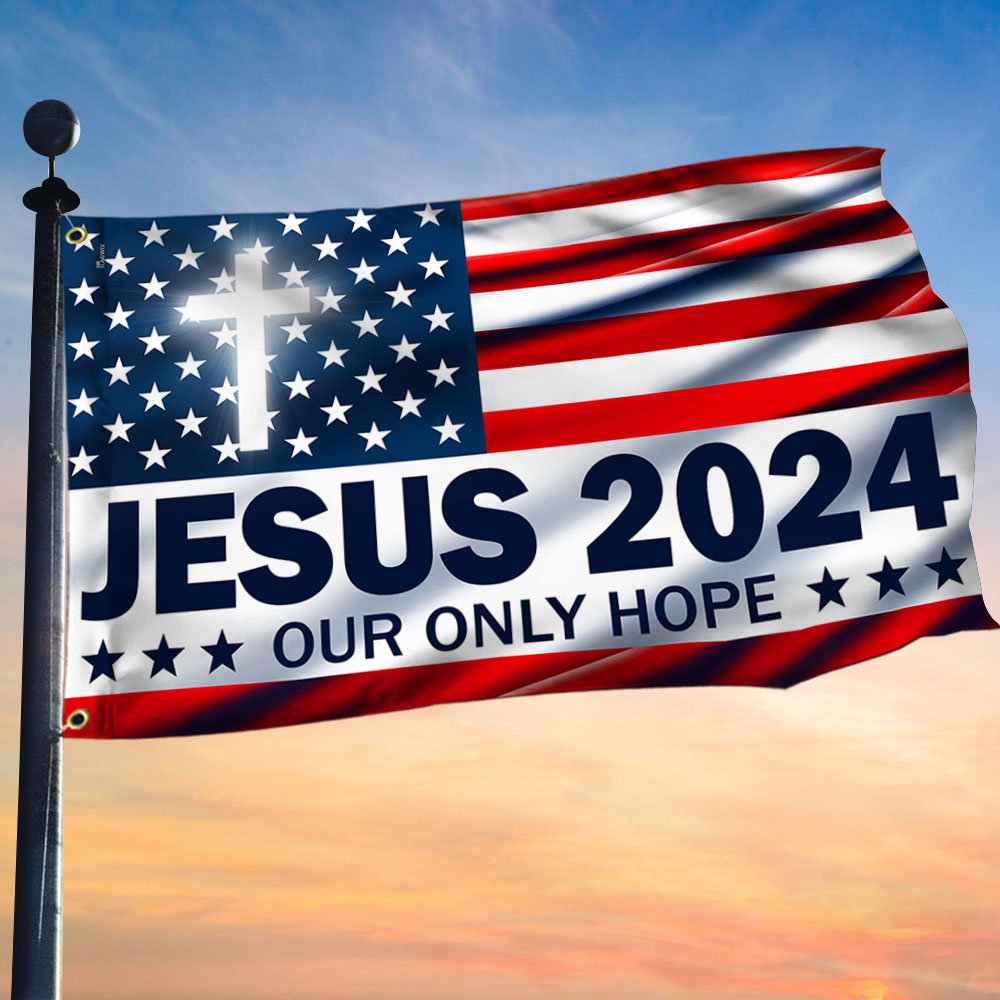 Flagwix American Flag - Jesus 2024 Our Only Hope American Grommet Flag
