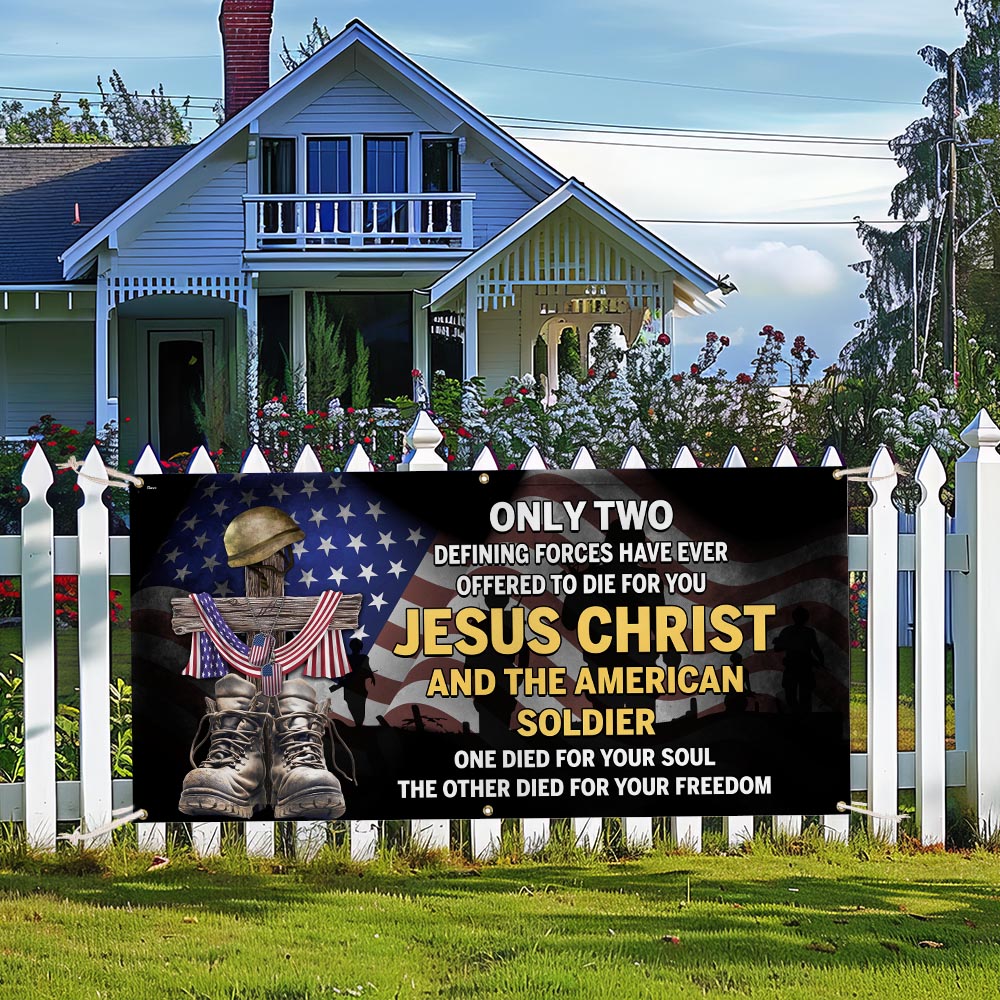 U.S. Veteran Day Jesus Christ And The American Soldier Fence Banner ...