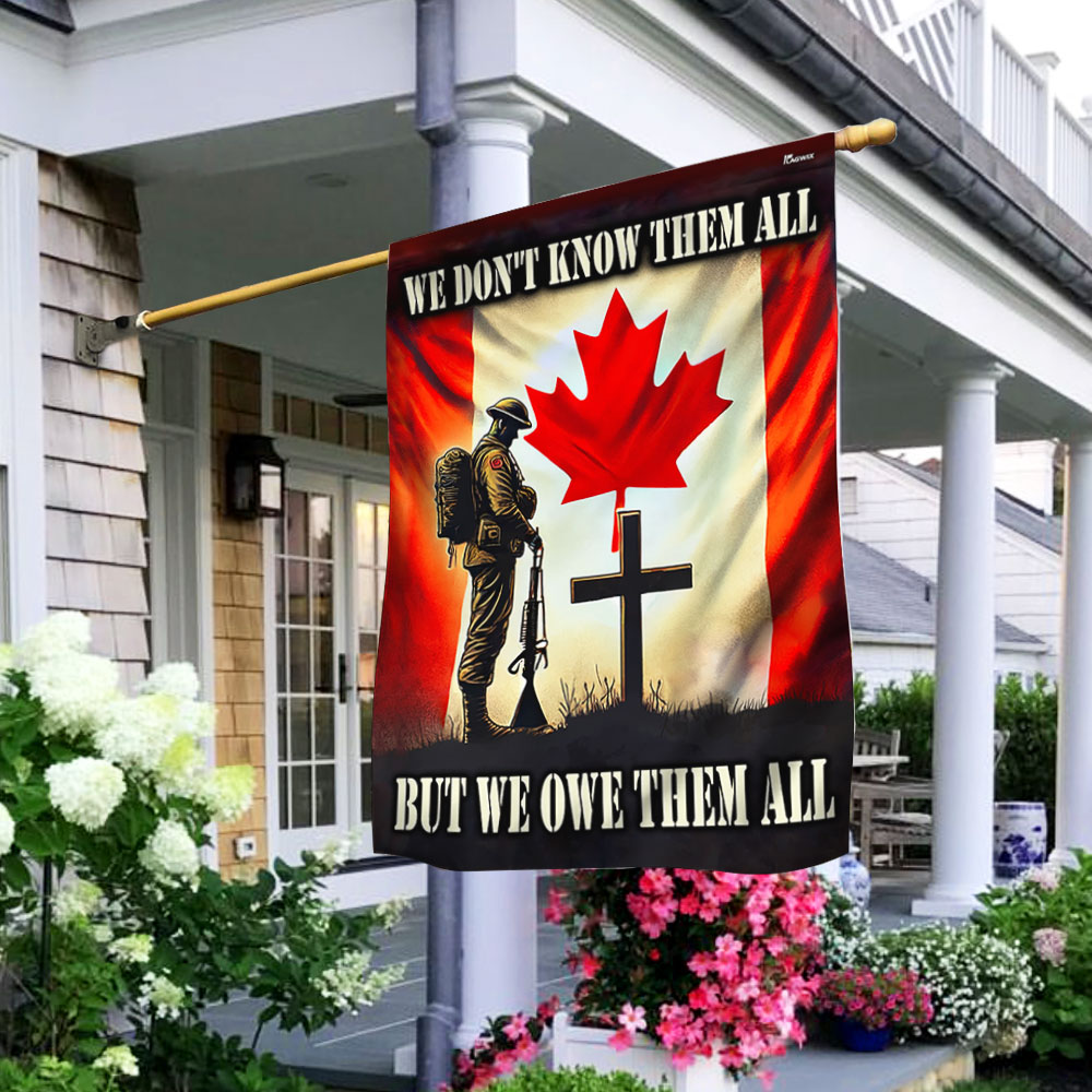 Canada Veteran Memorial Flag We Don't Know Them All But We Owe Them Al ...