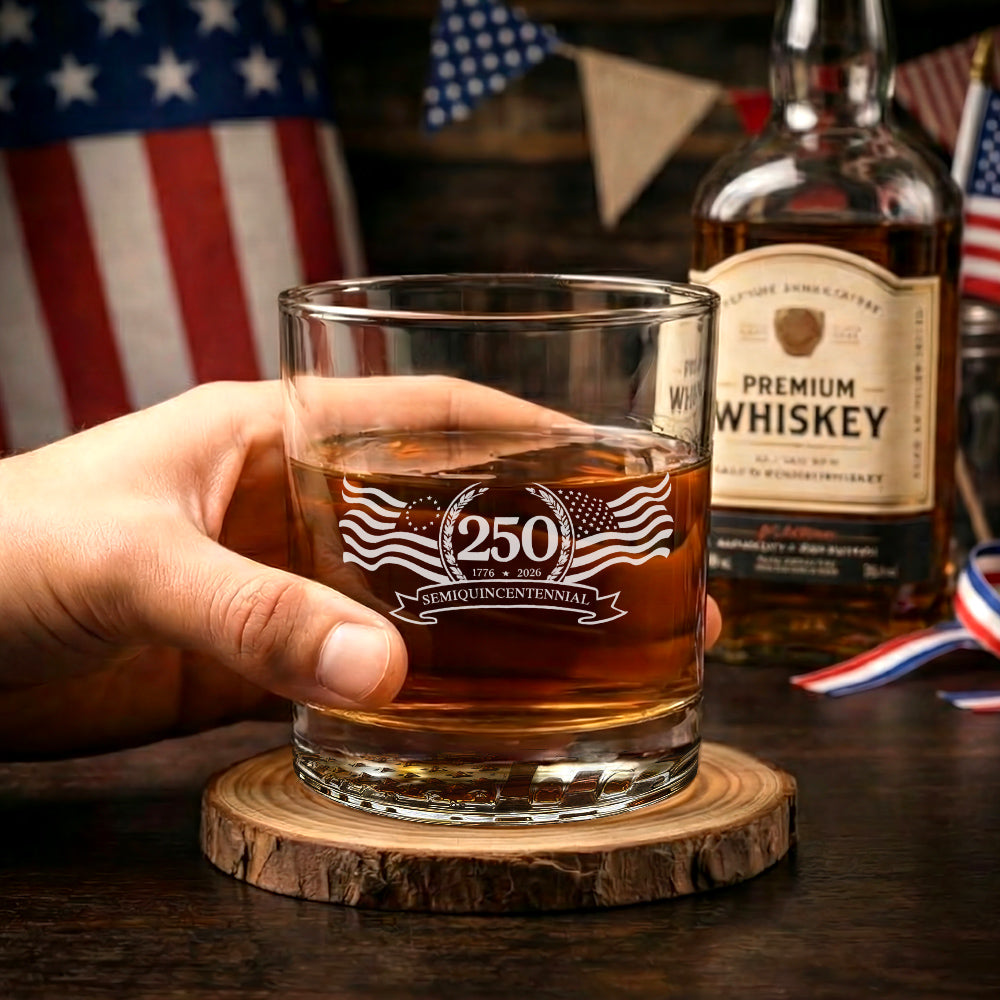 Engraved Whiskey Glass Gift - 250th Semiquincentennial – Flagwix