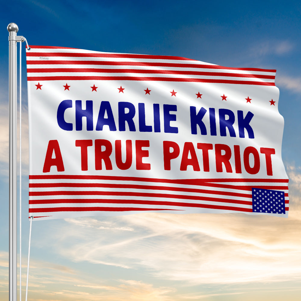 Charlie Kirk A True Patriot Flag Charlie Kirk Memorial Stand With Char ...