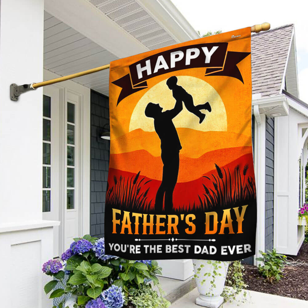 FLAGWIX Happy Father's Day You're The Best Dad Ever Flag – Flagwix