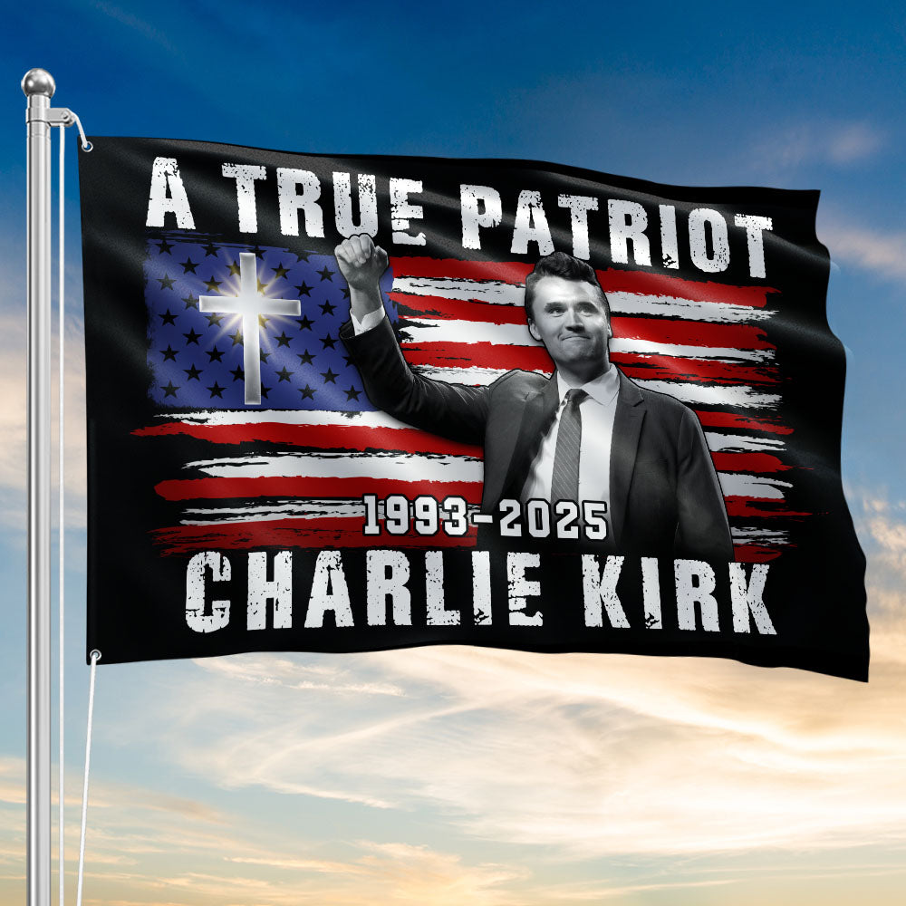 A True Patriot Flag Charlie Kirk Christian American Grommet Flag – Flagwix