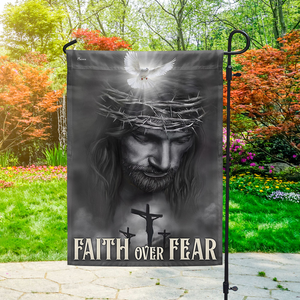 Jesus Flag Faith Over Fear God Holy Spirit Jesus Flag QTR890F – Flagwix
