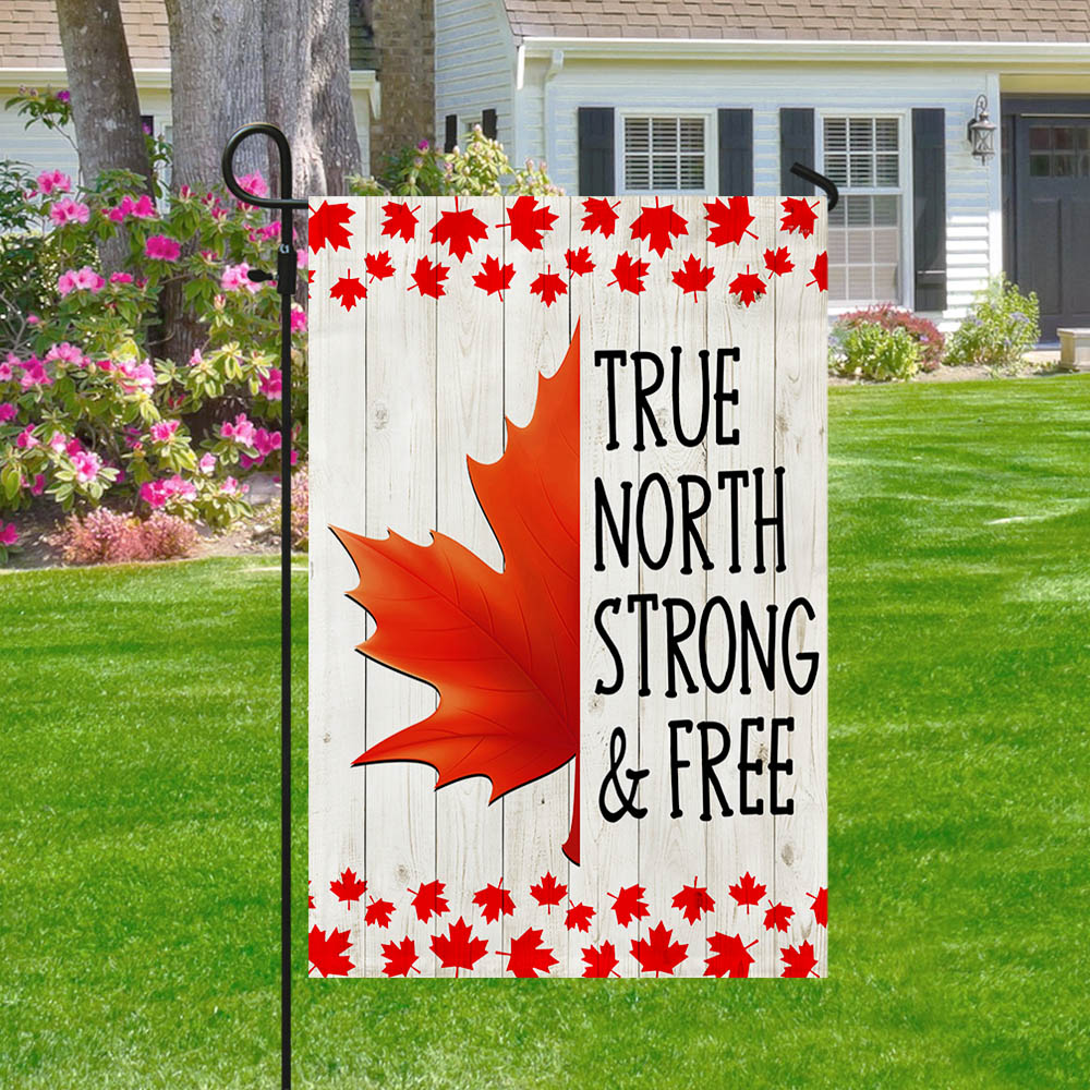 True North Strong & Free Maple Leaf Canada Flag – Flagwix