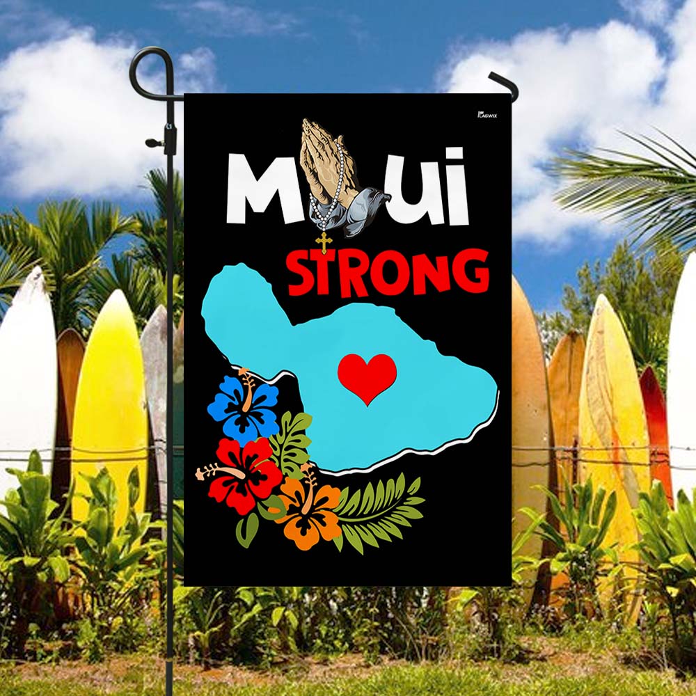 Maui Strong Flag Pray For Lahaina Maui Support For Hawaii TQN1618F ...
