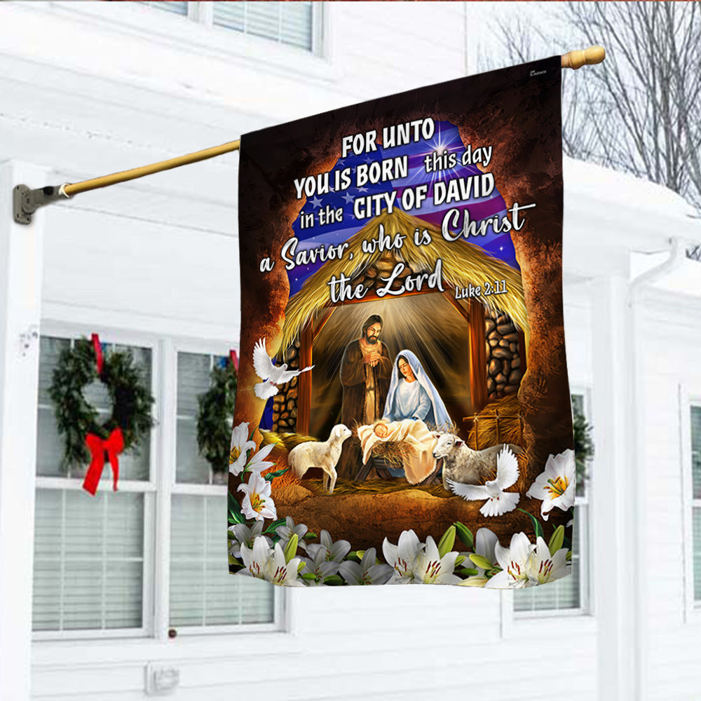 Religious Nativity Christian Flag For Unto You Is Born This Day A Savi ...