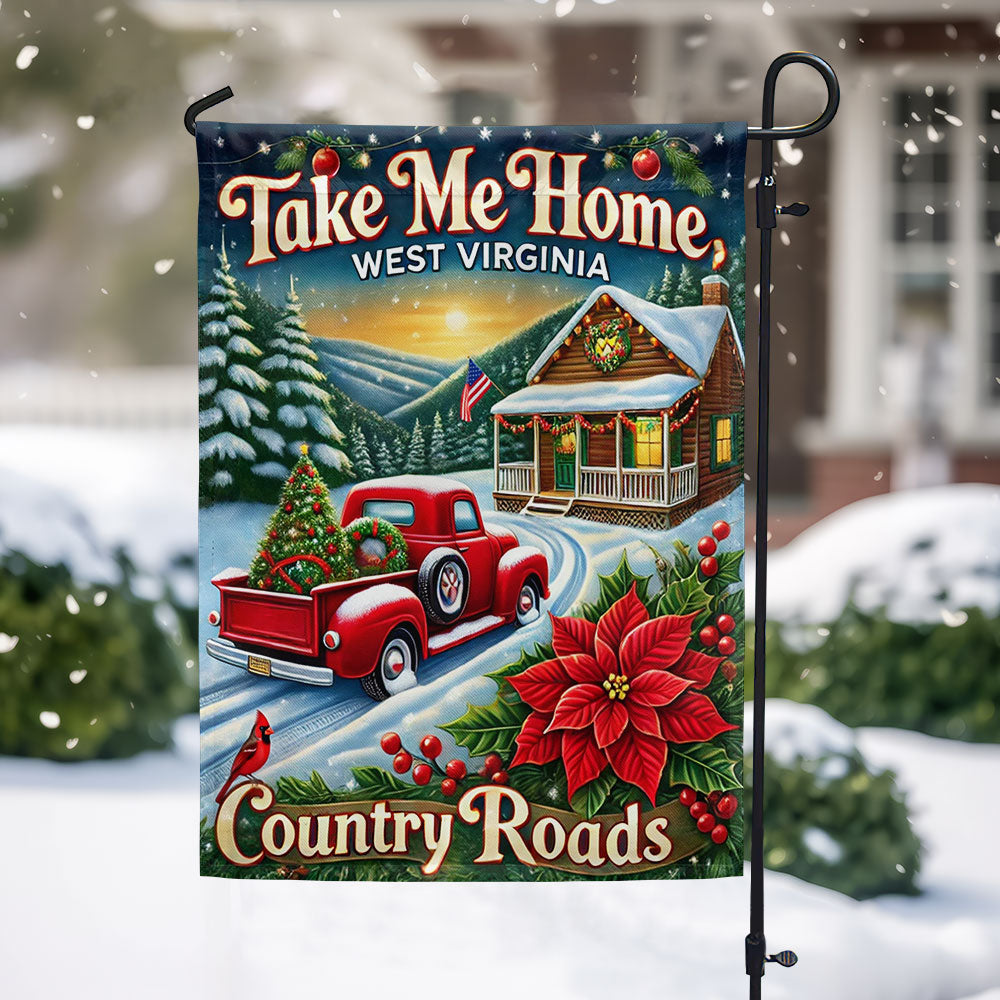 West Virginia Christmas Take Me Home Country Roads Flag MLN4246F – Flagwix