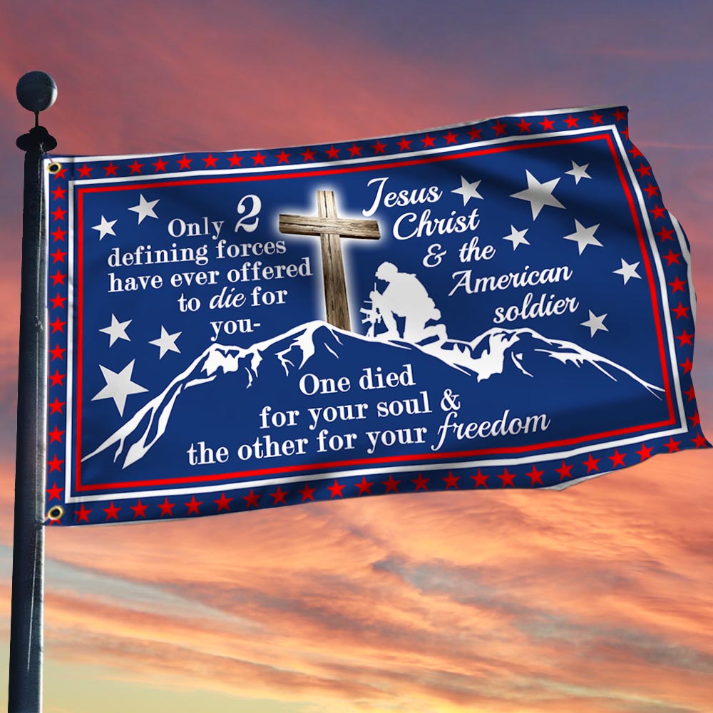 Jesus Christ & American Soldier Grommet Flag Only 2 Defining Force ...