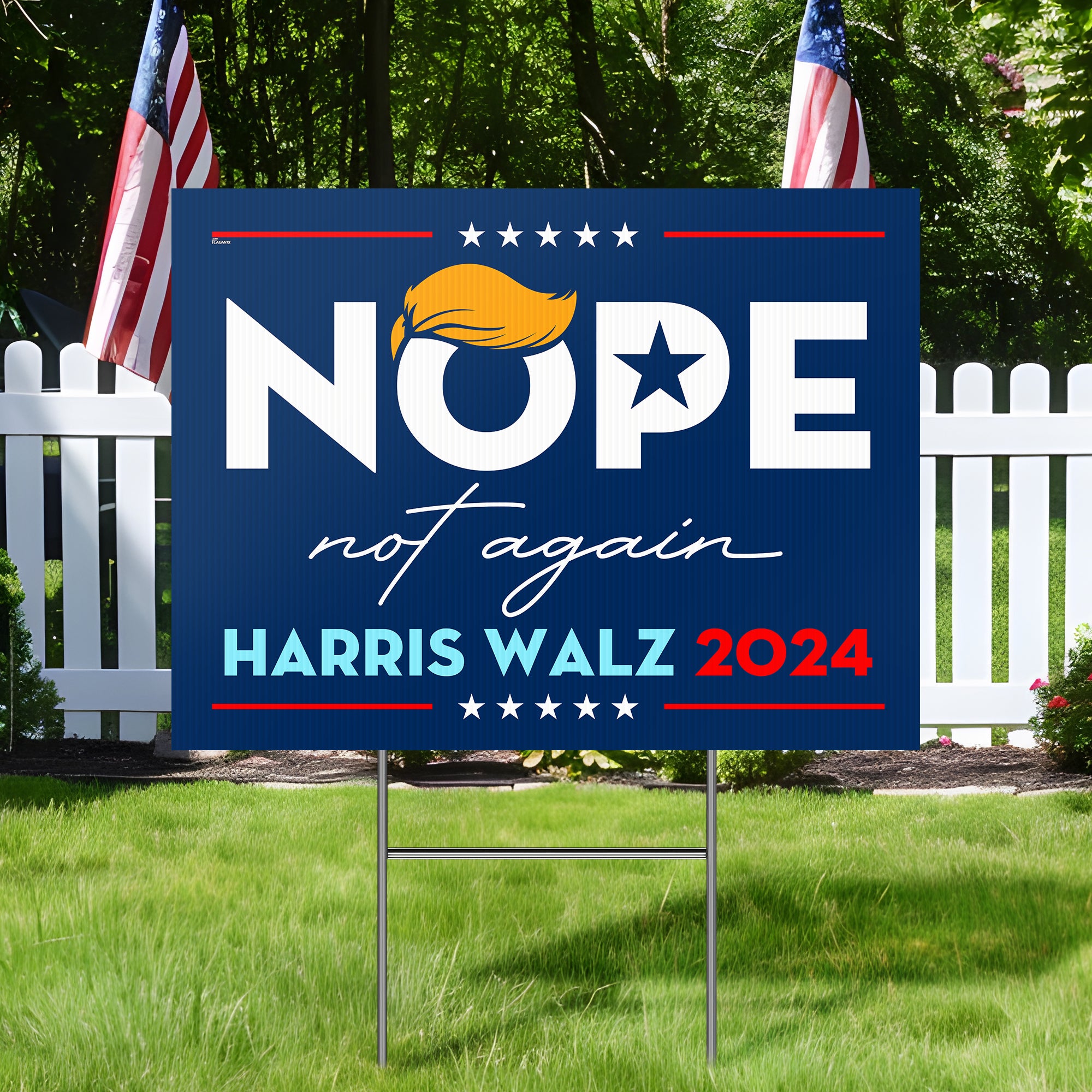 Nope Trump Not Again President 2024 Yard Sign VTM507YS – Flagwix