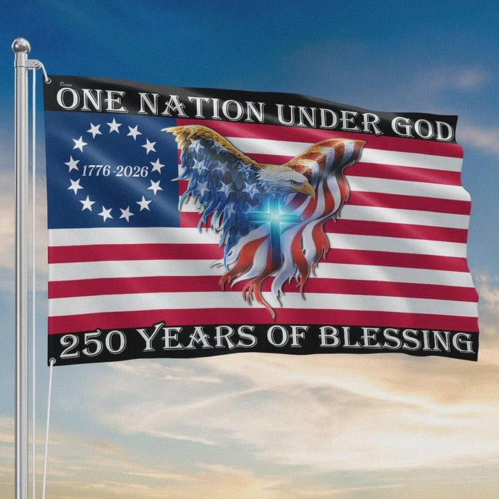 One Nation Under God, 250 Years Of Blessing 250 American Grommet Flag ...