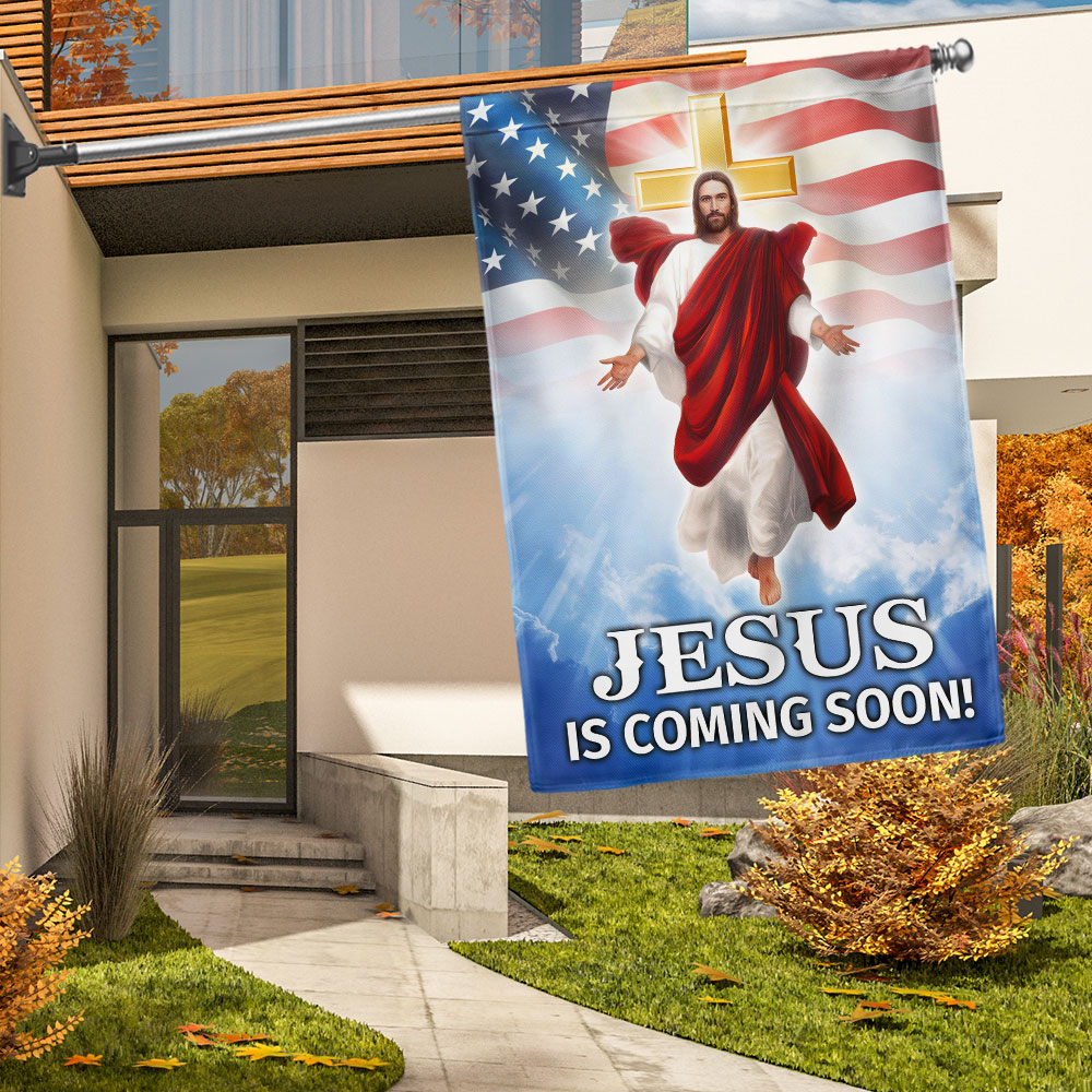 Jesus Is Coming Soon, Jesus Christ American Flag – Flagwix
