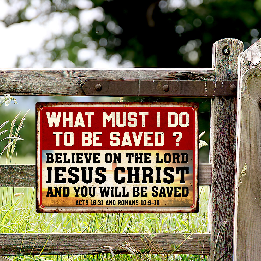 Believe On The Lord Jesus Christ Hanging Metal Sign – Flagwix