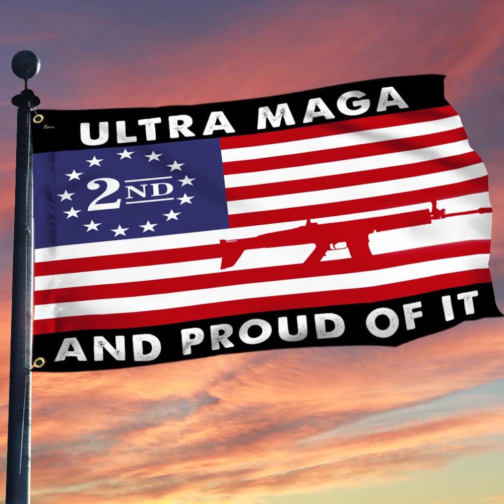 Ultra MAGA and Proud Of It 2nd Amendment Grommet Flag TQN146GFv1 – Flagwix