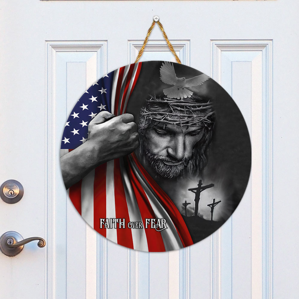 Faith Over Fear Jesus Round Wooden Sign – Flagwix